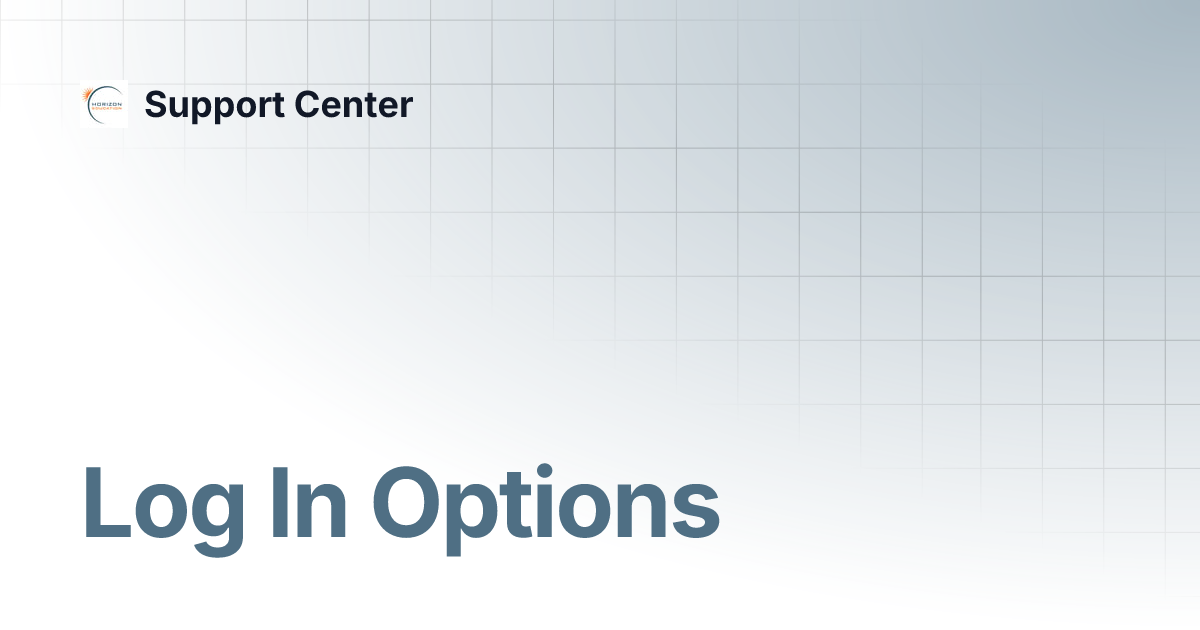 Log In Options | Support Center